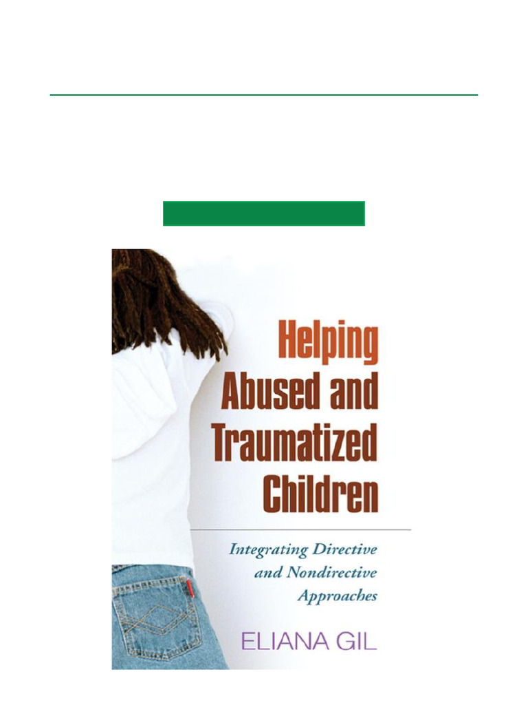 Helping Abused and Traumatized Children Integrating Directive and ...