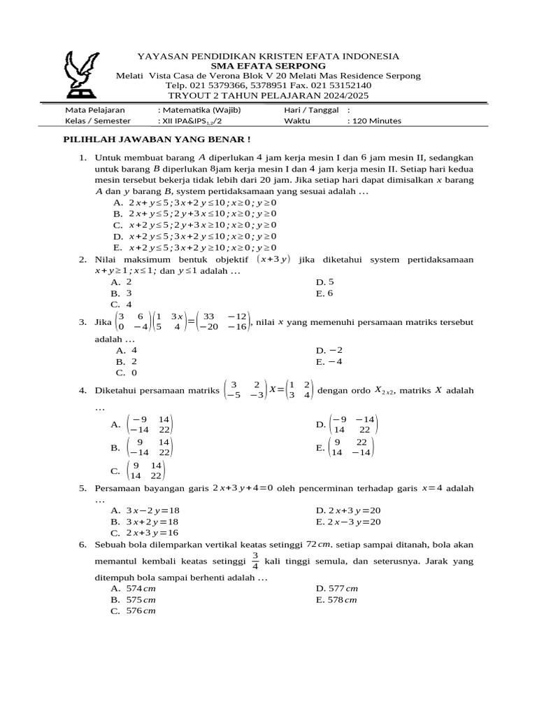 Soal Tryout2 Math Wajib Kelas Xii Ipa &ips Tahun Ajaran 202-2025 SMSTR 2 | PDF