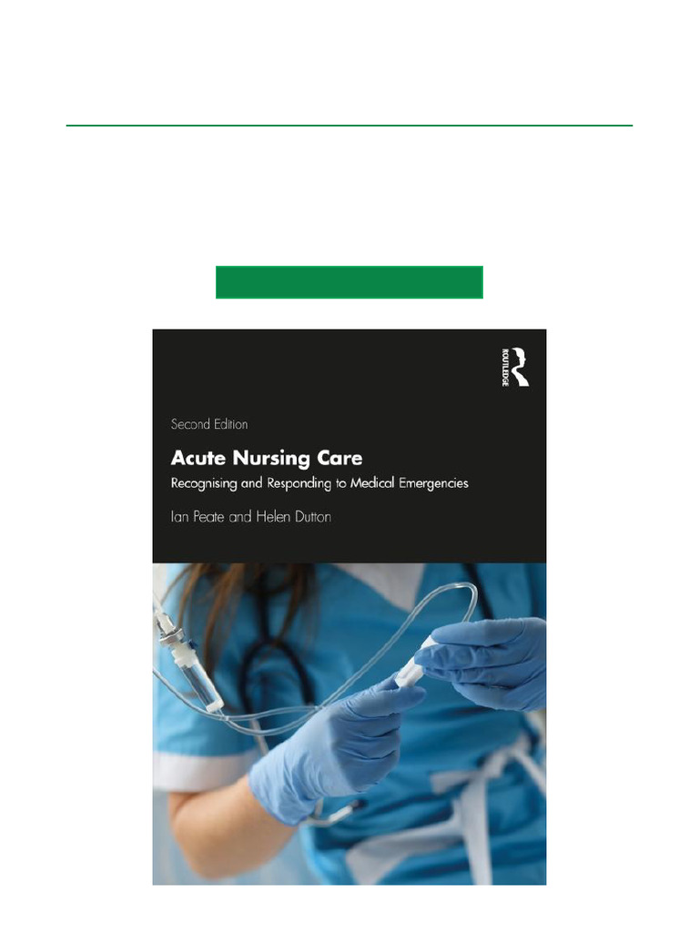 Acute Nursing Care Recognising and Responding To Medical Emergencies ...