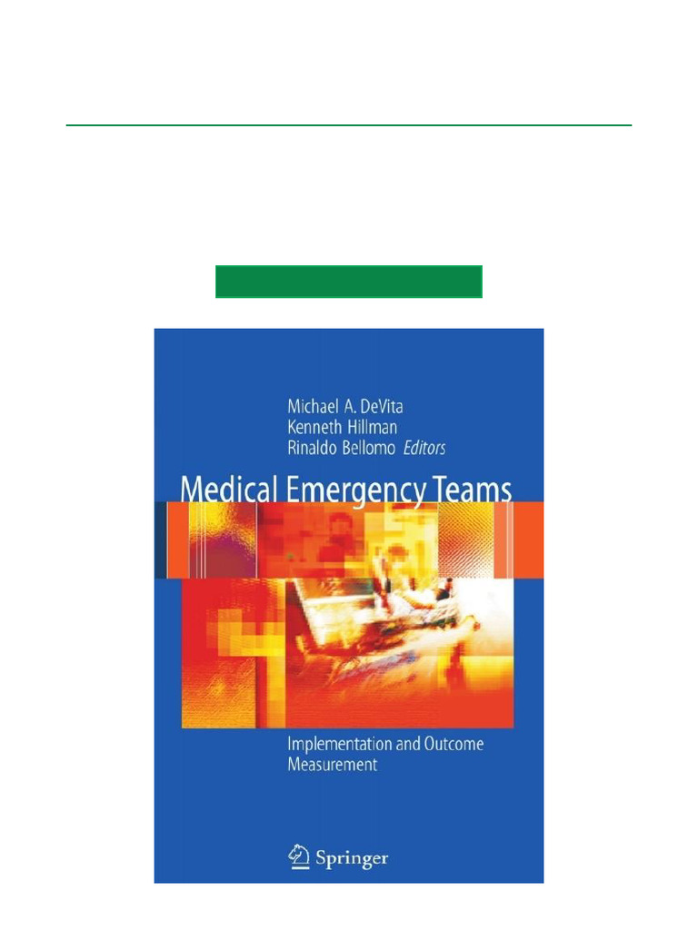 Medical Emergency Teams Implementation and Outcome Measurement, 1st ...