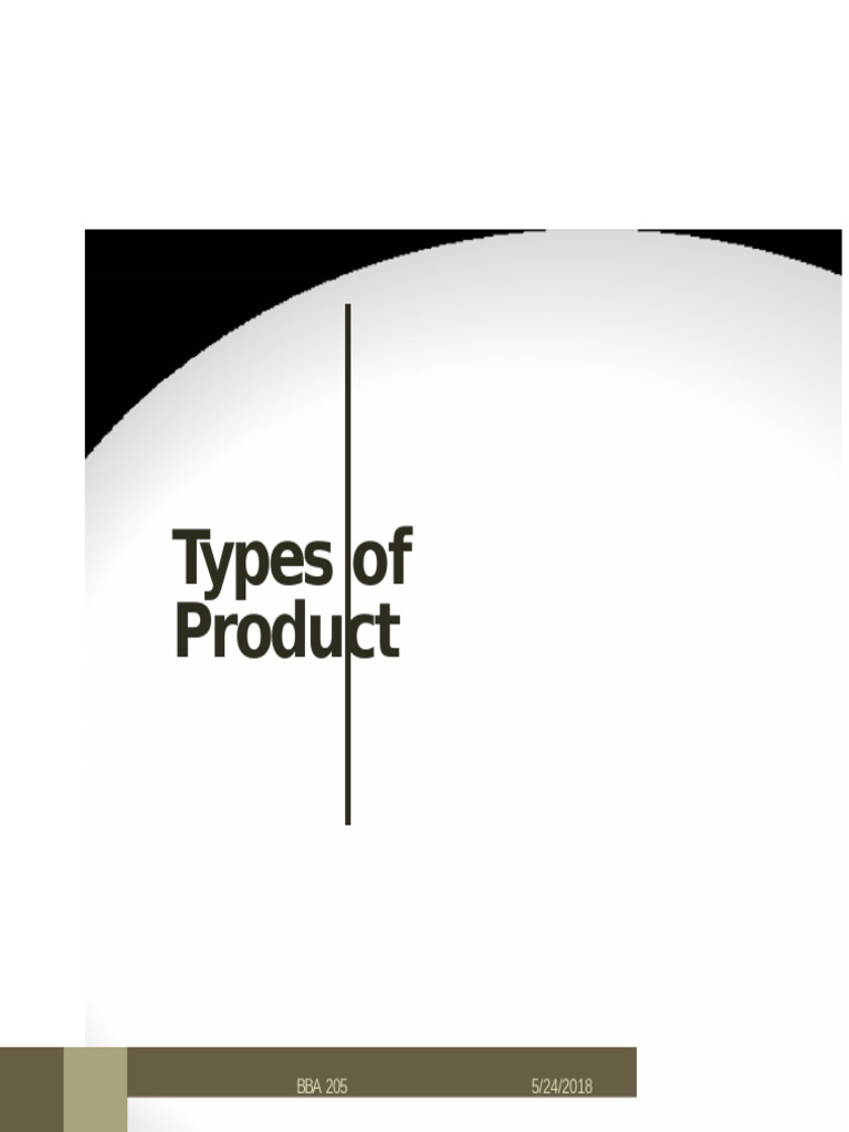 Types of Product | PDF | Final Good | Marketing