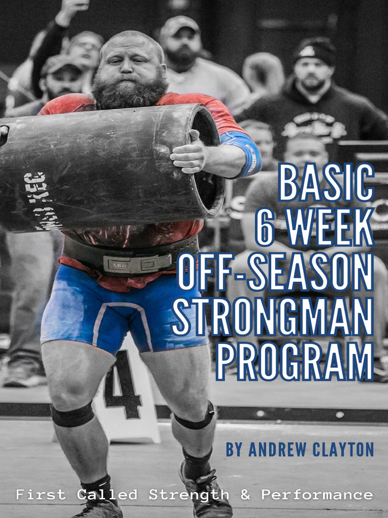 6-Week Beginner Strongman Program | PDF | Strength Training | Weight ...