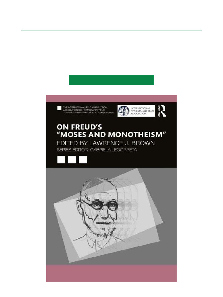 On Freuds Moses and Monotheism - 1st Edition Full Book Download | PDF ...