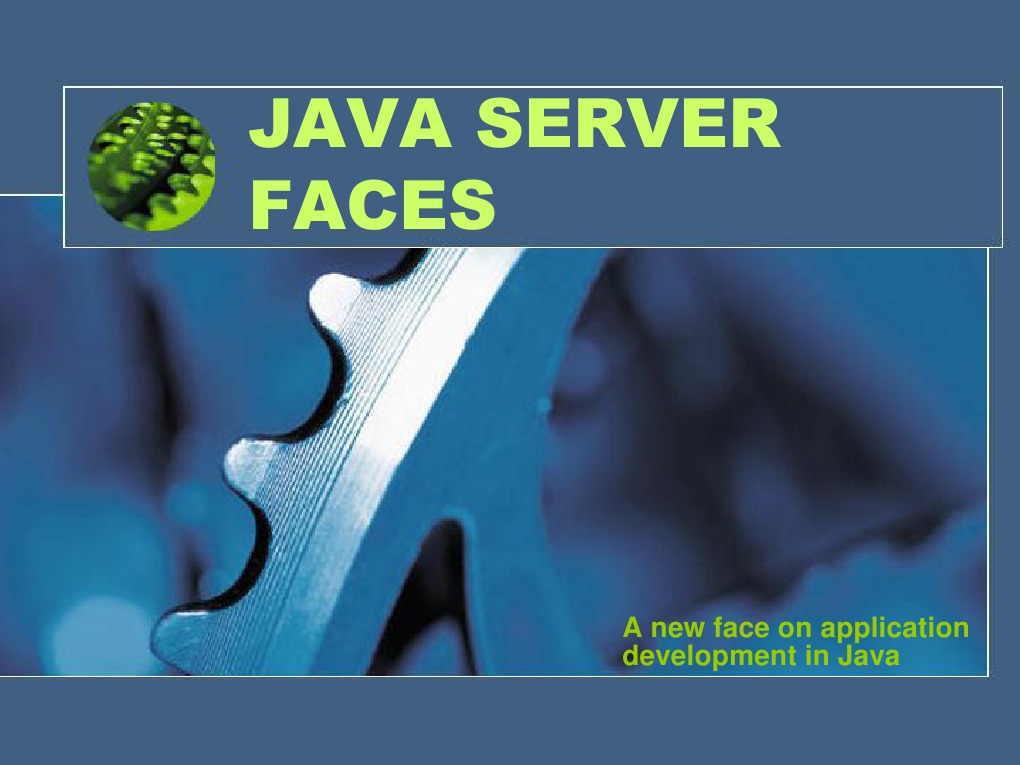 Java Server Faces: A New Face On Application Development in Java | PDF ...