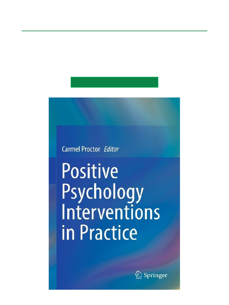 Positive Psychology Interventions Guide | PDF | Positive Psychology ...