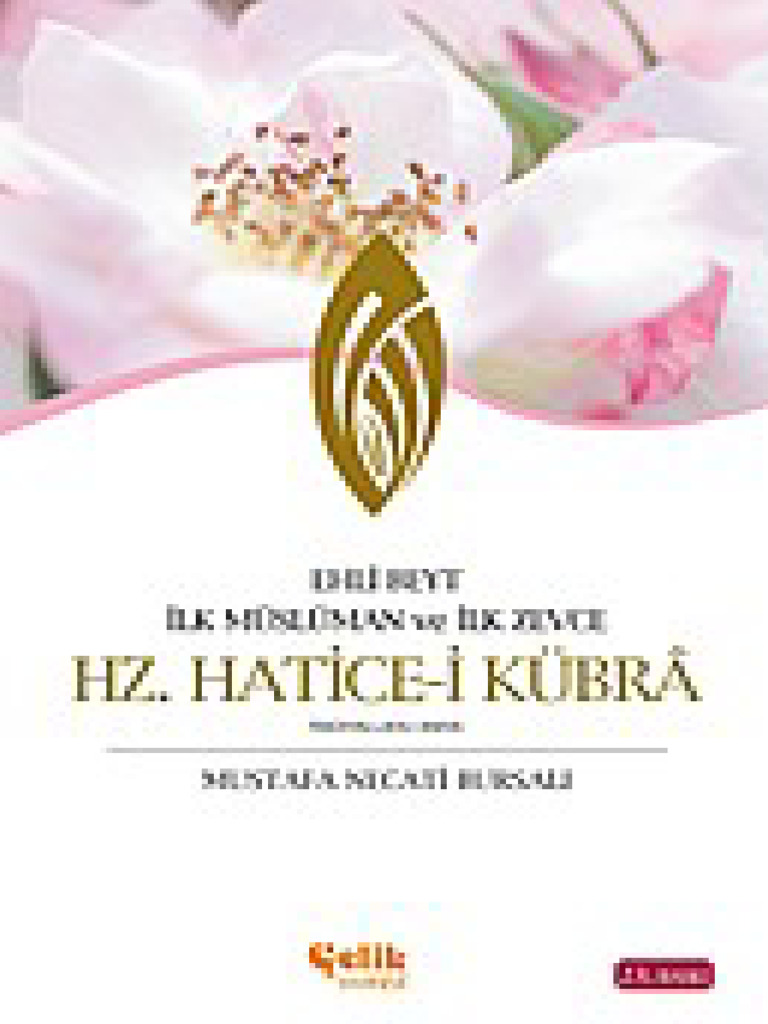 Hz. Hatice-I Kübra - Mustafa Necati Bursalı | PDF