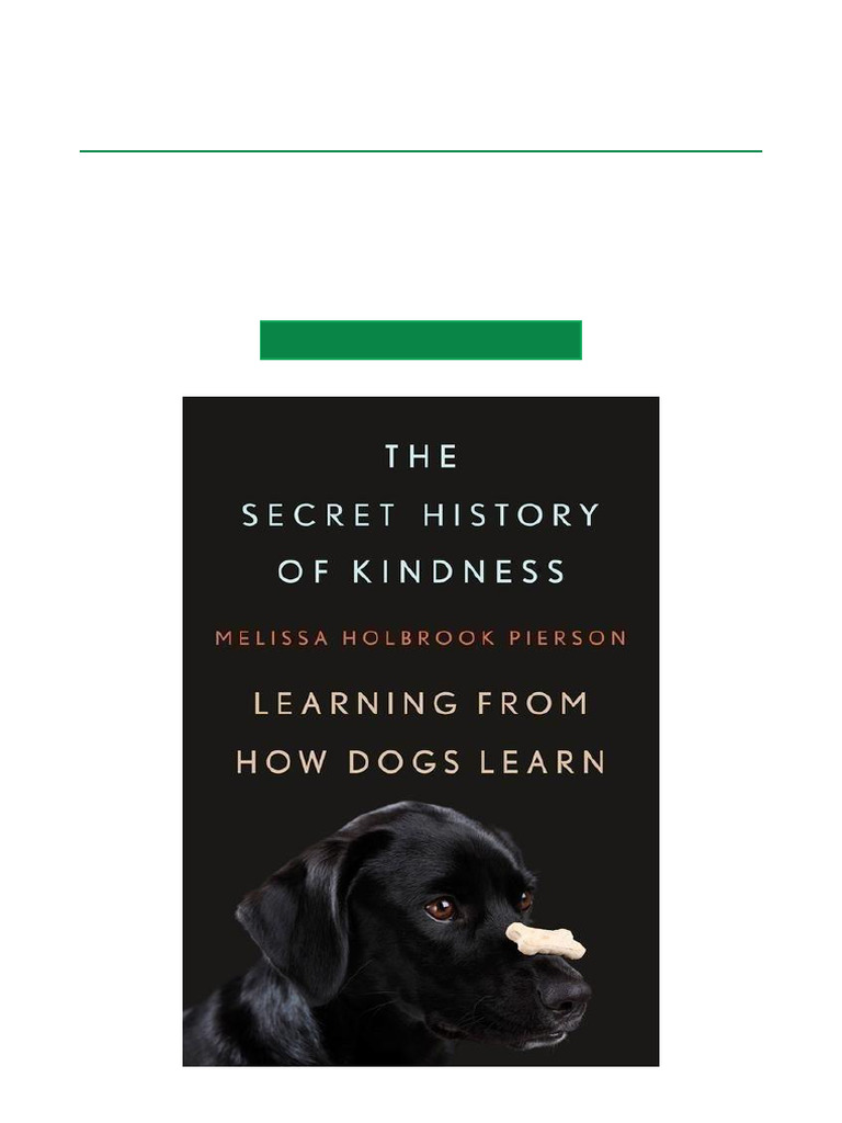 Kindness Lessons from Dog Training | PDF | Reinforcement