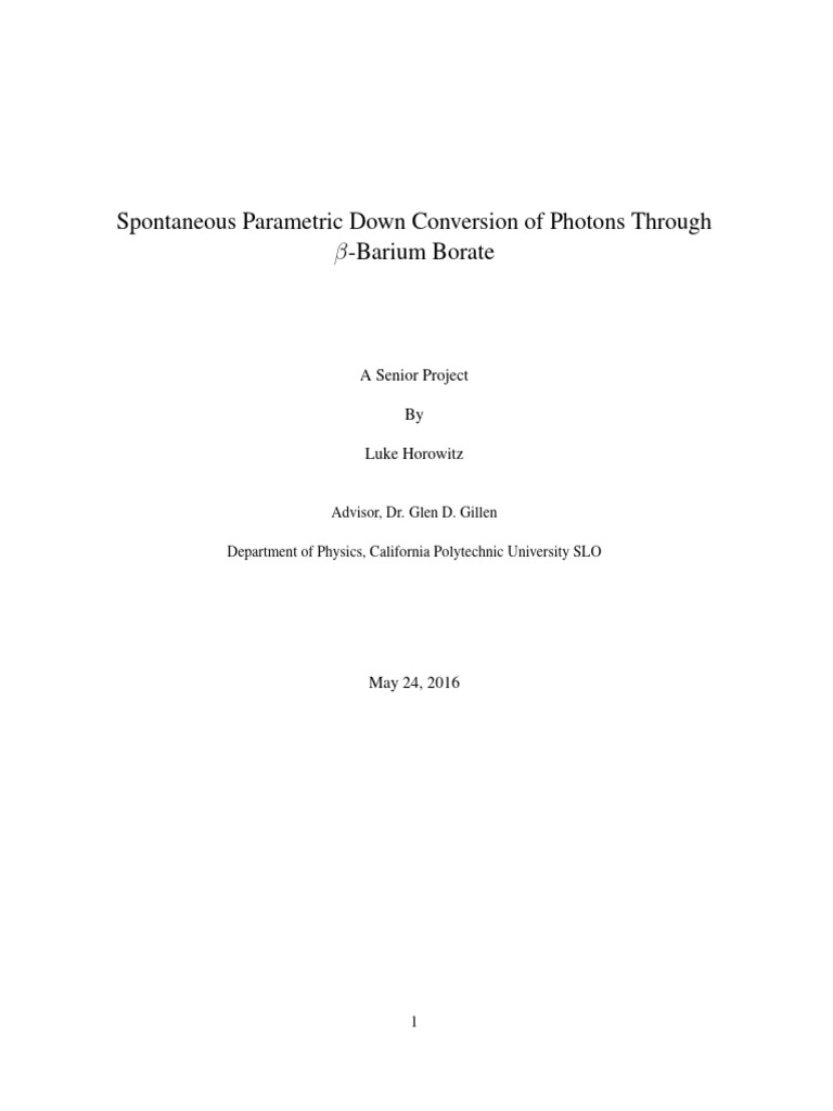 Spontaneous Parametric Down Conversion-Luke Horowitz | PDF | Nonlinear ...