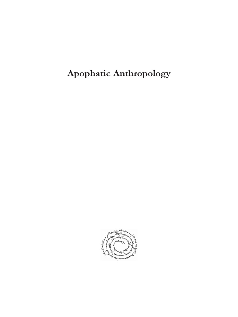 Apophatic Anthropology Explained | PDF | Edmund Husserl