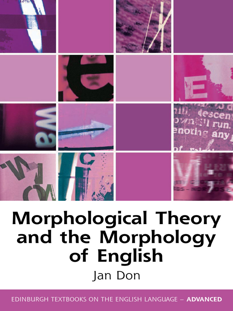 Morphological Theory and the Morphology of English | PDF | Word | Morphology (Linguistics)