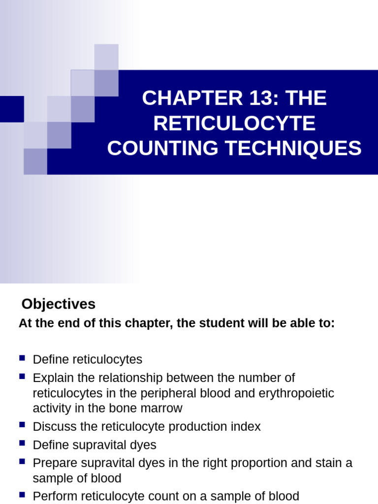 Hema I Chapter 13 - Retics | PDF | Anemia | Hematology