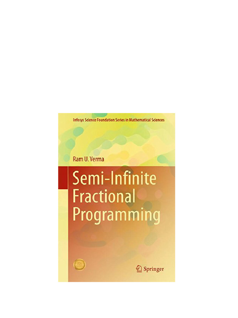 Semi Infinite Fractional Programming Ram U. Verma download | PDF | Mathematical Optimization ...