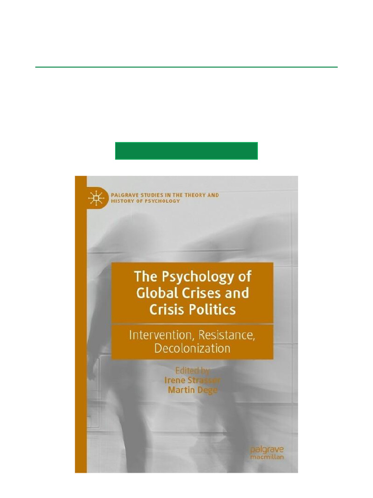 The Psychology Of Global Crises And Crisis Politics Intervention