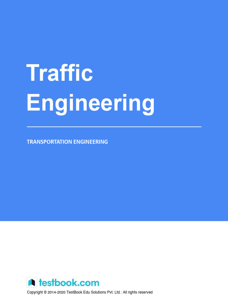 Traffic Engineering - Study Notes | PDF | Traffic | Intersection (Road)