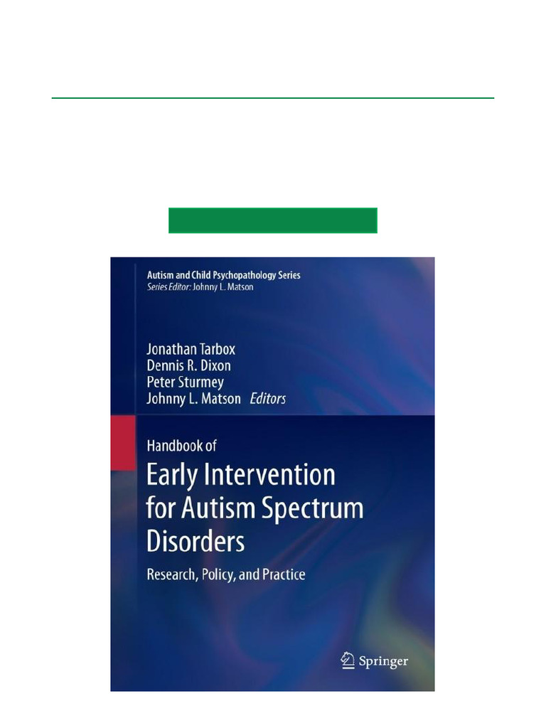 Handbook of Early Intervention For Autism Spectrum Disorders Research, Policy, and Practice ...