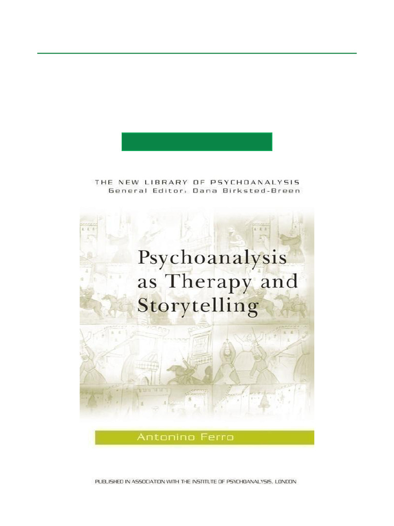 Psychoanalysis As Therapy and Storytelling 1st Edition Textbook PDF Download | PDF | Psychoanalysis