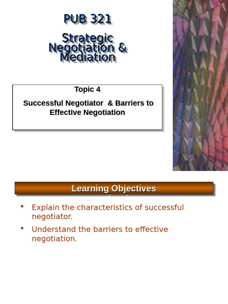 Topic 4 - Effective Negotiation-1 - Wananchiforum.com | PDF | Negotiation | Psychological Concepts