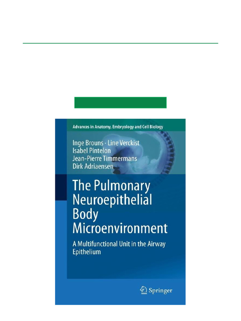 The Pulmonary Neuroepithelial Body Microenvironment A Multifunctional ...