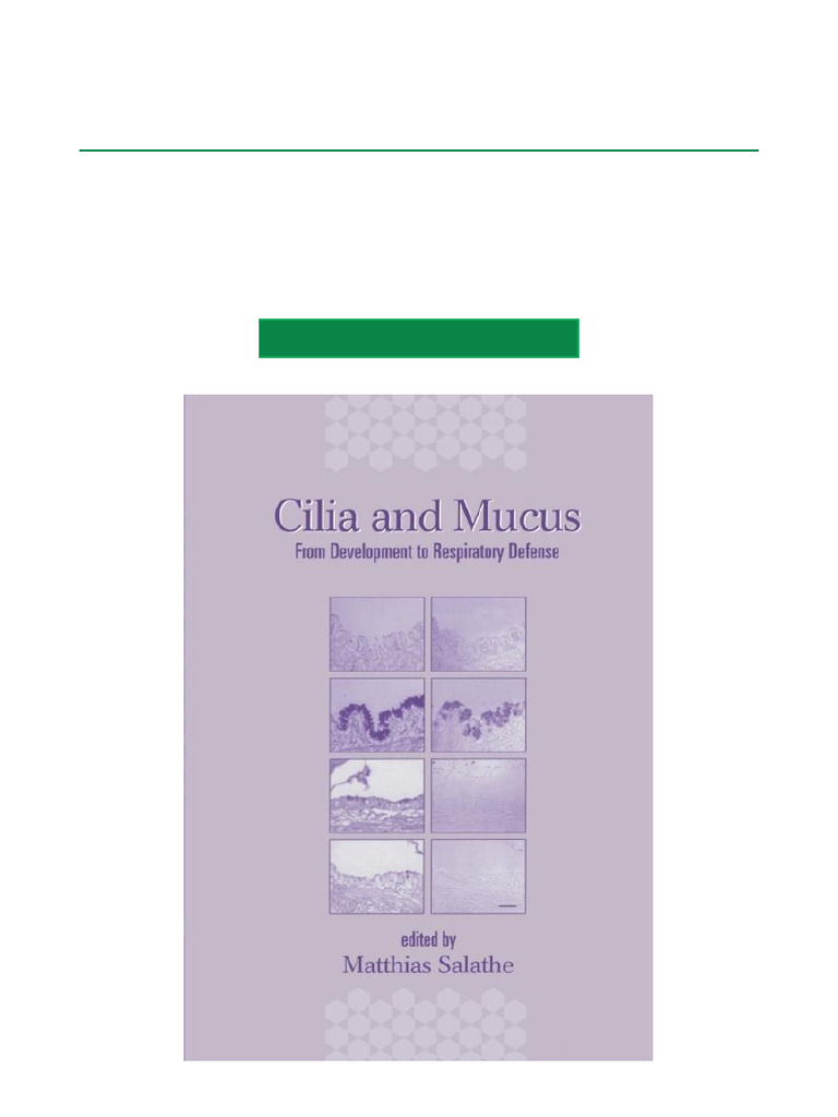 Cilia and Mucus From Development To Respiratory Defense - 1st Edition Scribd PDF Download | PDF ...