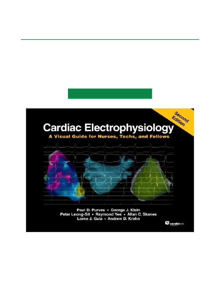 Cardiac Electrophysiology A Visual Guide For Nurses, Techs, and Fellows, Second Edition, 2nd ...