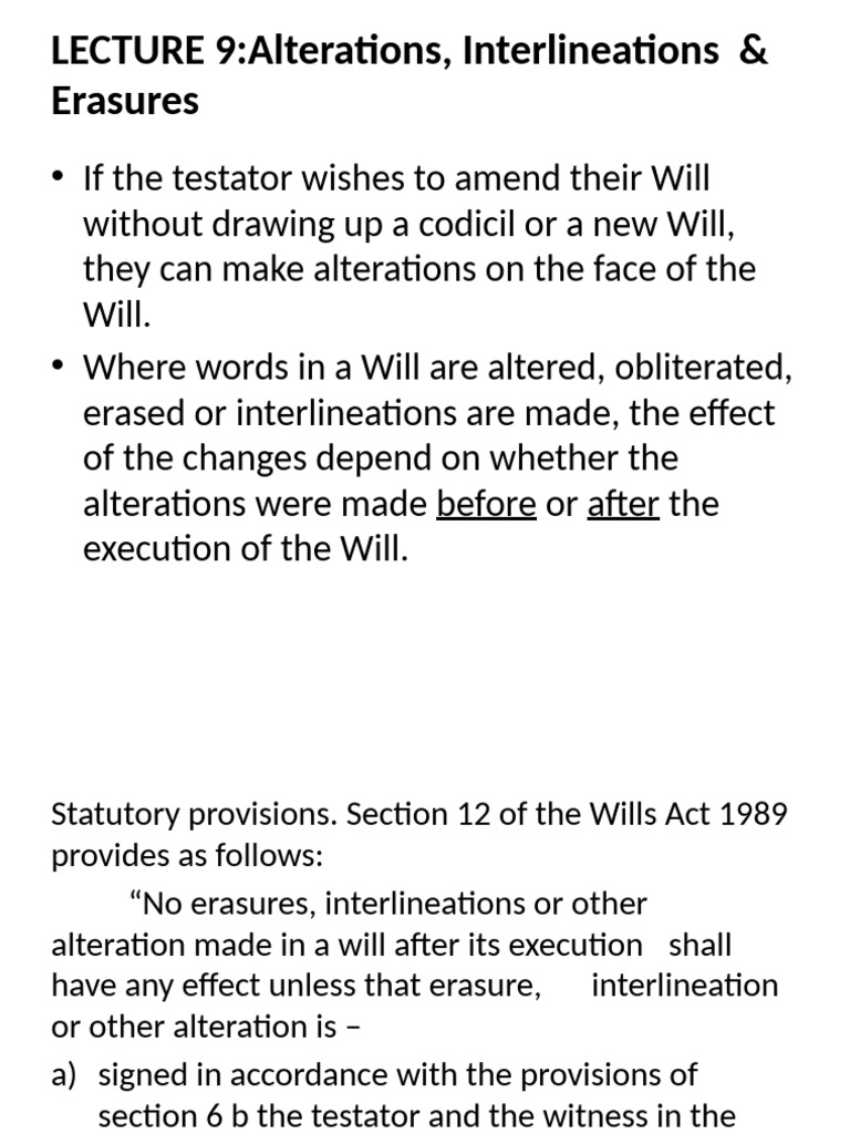 LECTURE 10 - Alterations, Interlineations & Erasures | PDF | Will And ...