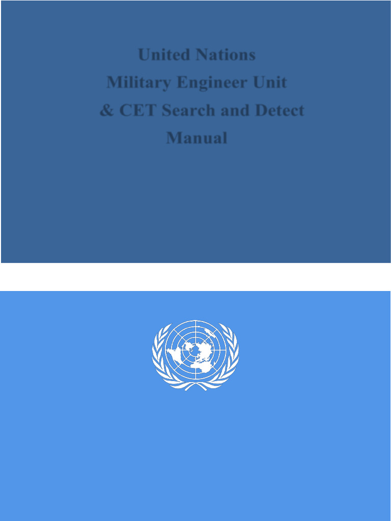 2020.03 United Nations Military Engineer Unit & CET Search and Detect Manual | PDF | Bomb ...