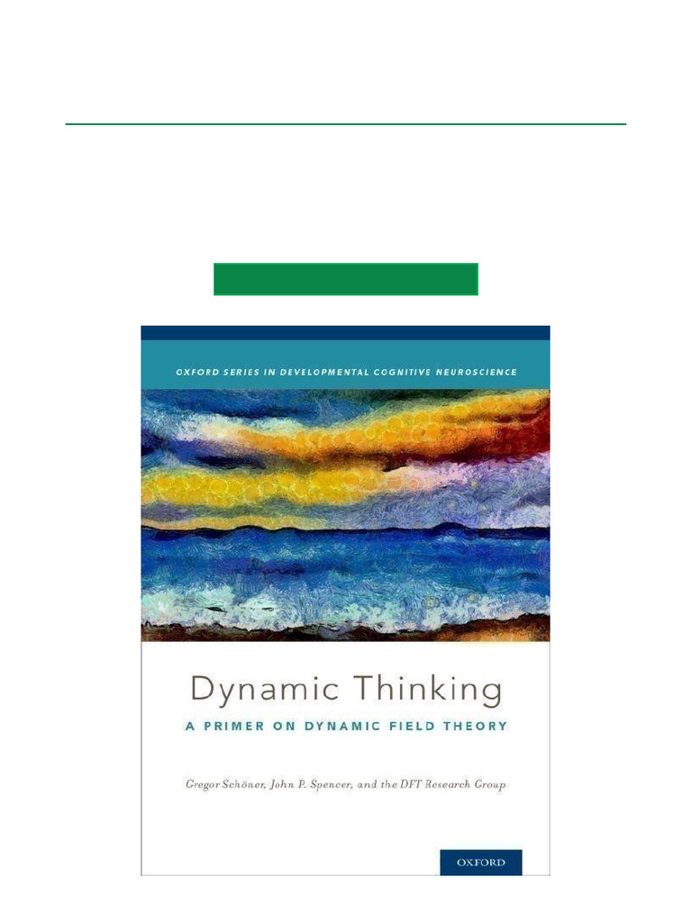 Dynamic Thinking A Primer on Dynamic Field Theory, 1st Edition PDF DOCX ...