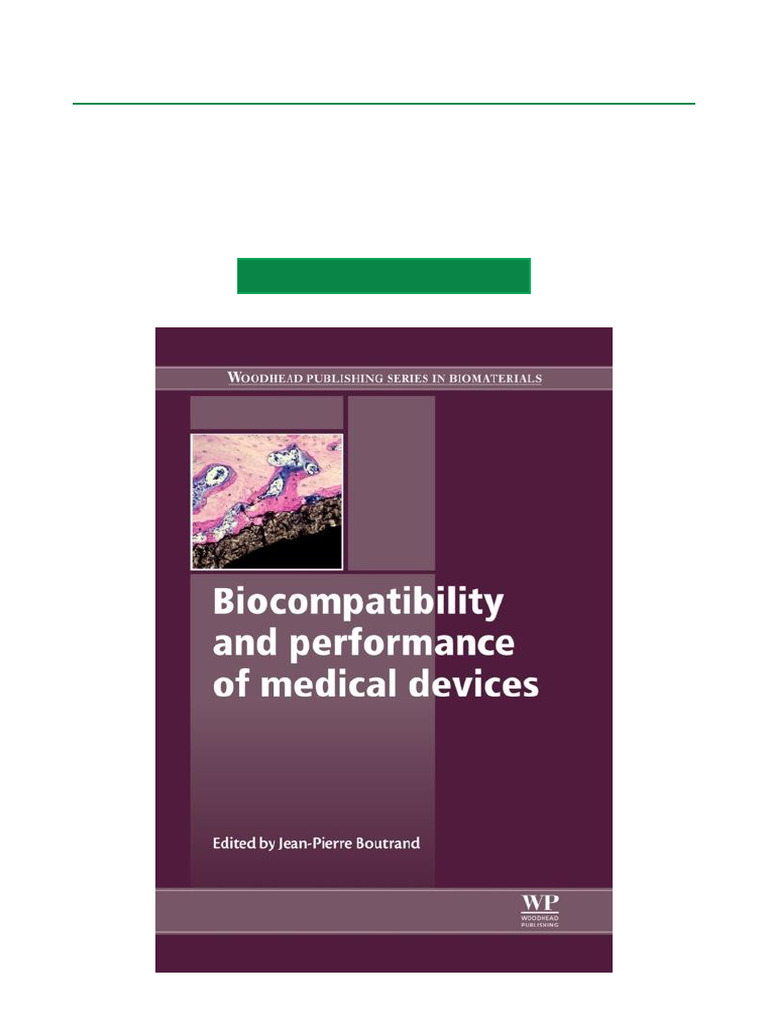 Biocompatibility and Performance of Medical Devices Optimized DOCX ...