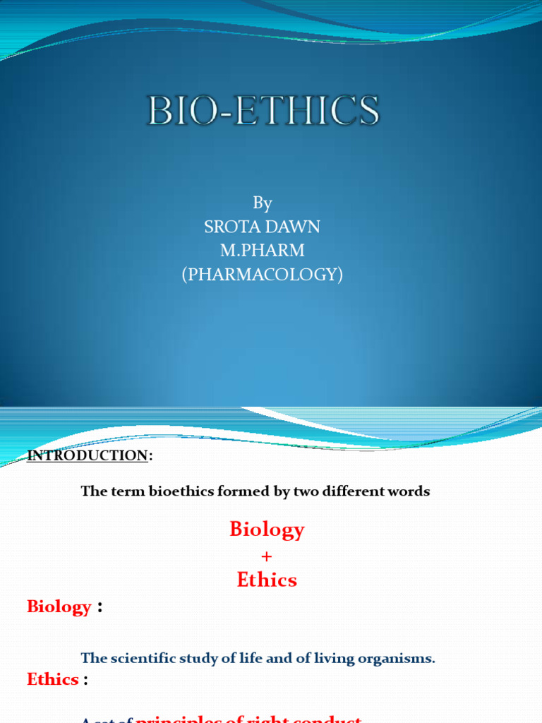 Bio-ethics-Researh Ethics | PDF | Phases Of Clinical Research | Bioethics