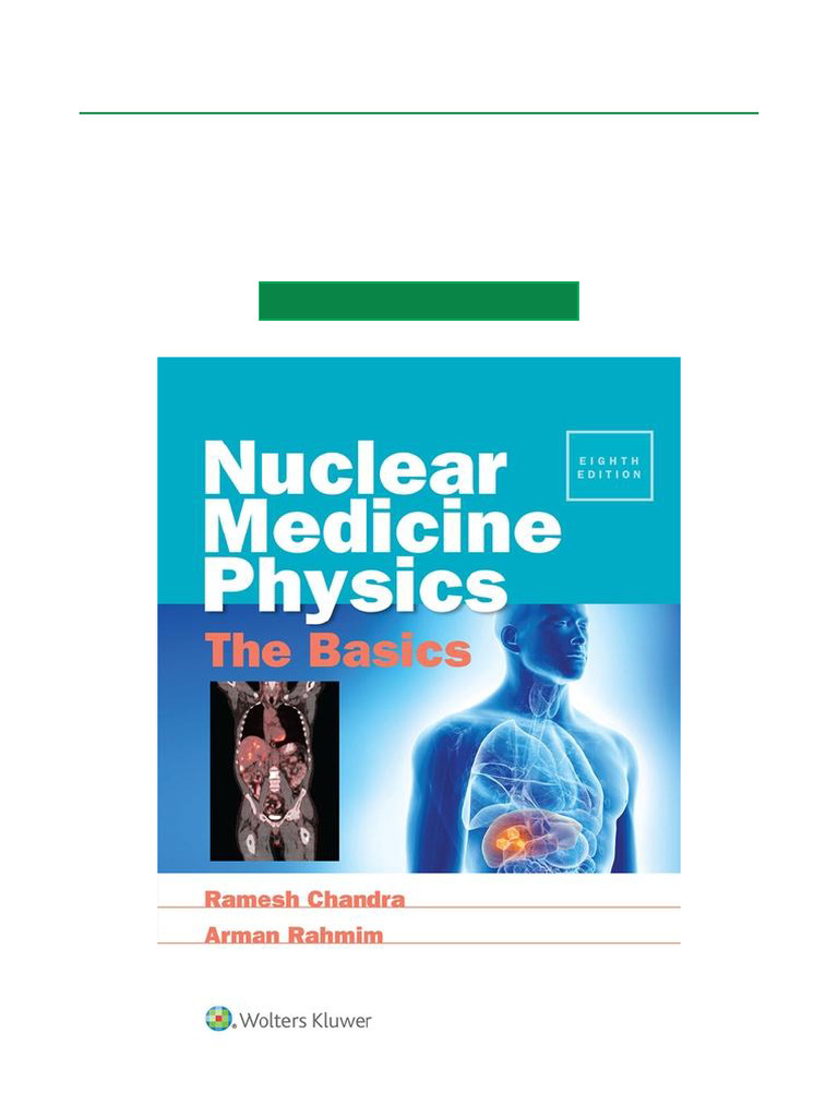 Nuclear Medicine Physics The Basics 8th Edition Best Quality Download | PDF | Radioactive Decay ...