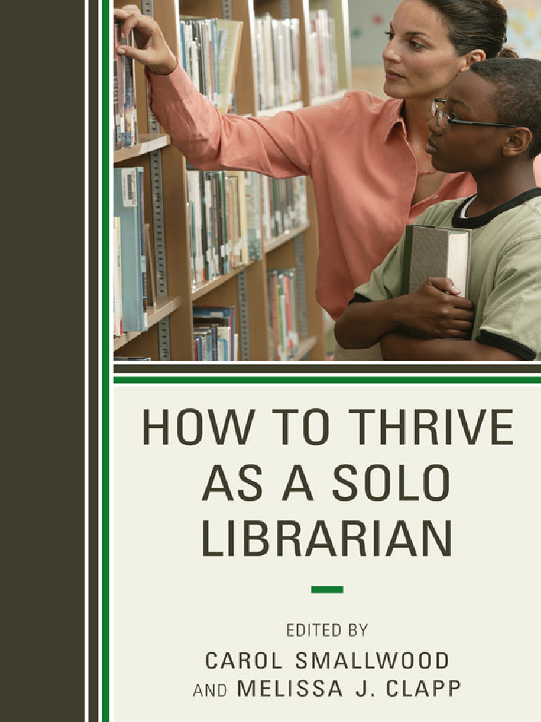 How To Thrive As A Solo Librarian (PDFDrive) | PDF | Librarian | Libraries