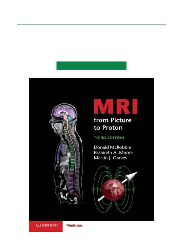 MRI from Picture to Proton, 3rd Edition | PDF | Magnetic Resonance ...