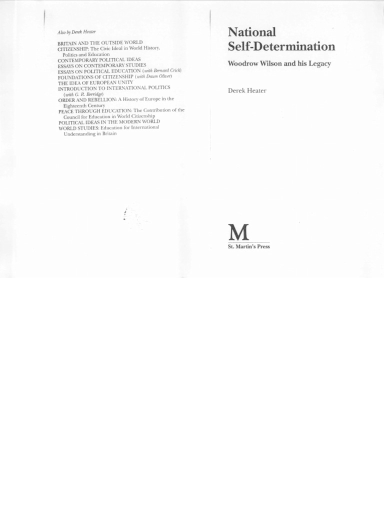 NATIONAL SELF-DETERMINATION-WOODROW WILSON AND HIS LEGACY - DEREK ...