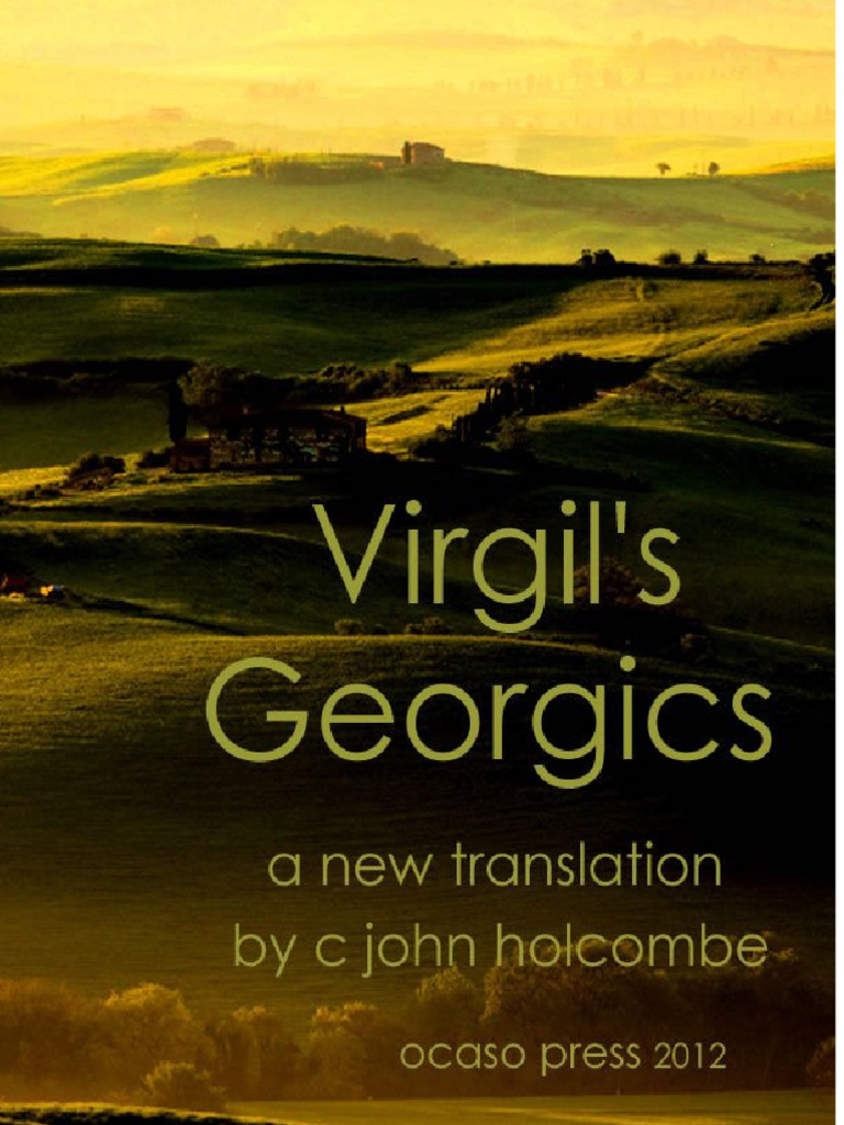 Translation of Virgil s Georgics | PDF | European Literature | Poetry