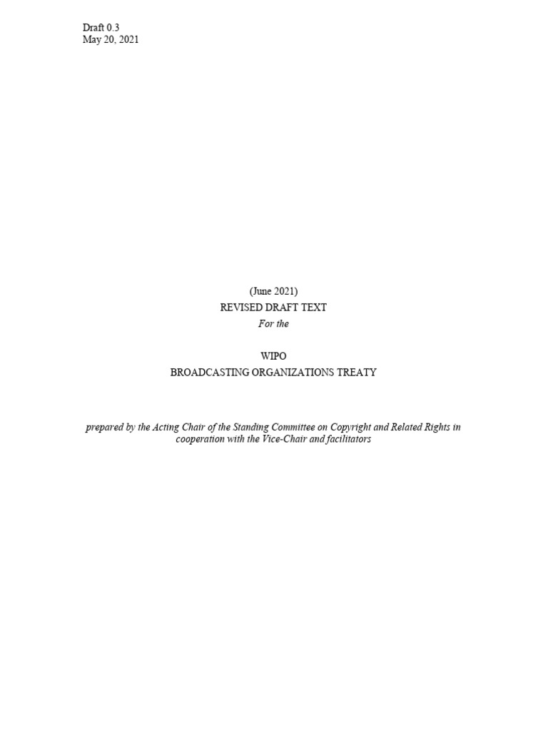 June 2021 Draft For WIPO Broadcasting Organisations Treaty | PDF ...