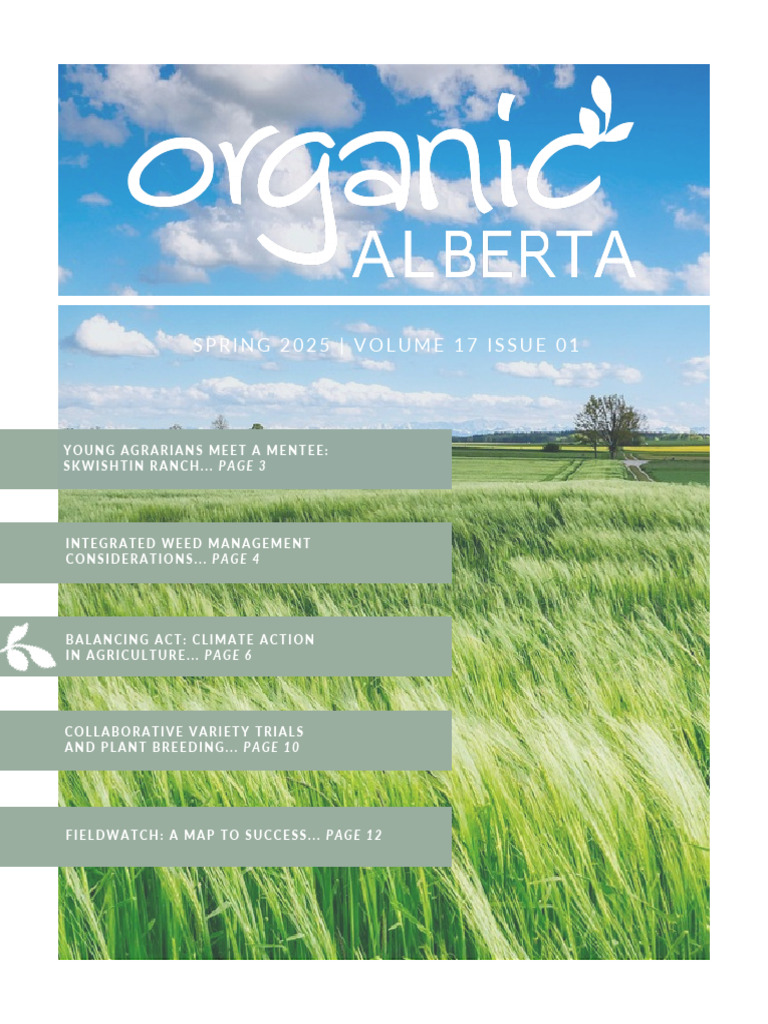 Spring 2025 Organic Alberta Magazine | PDF | Weed | Agriculture