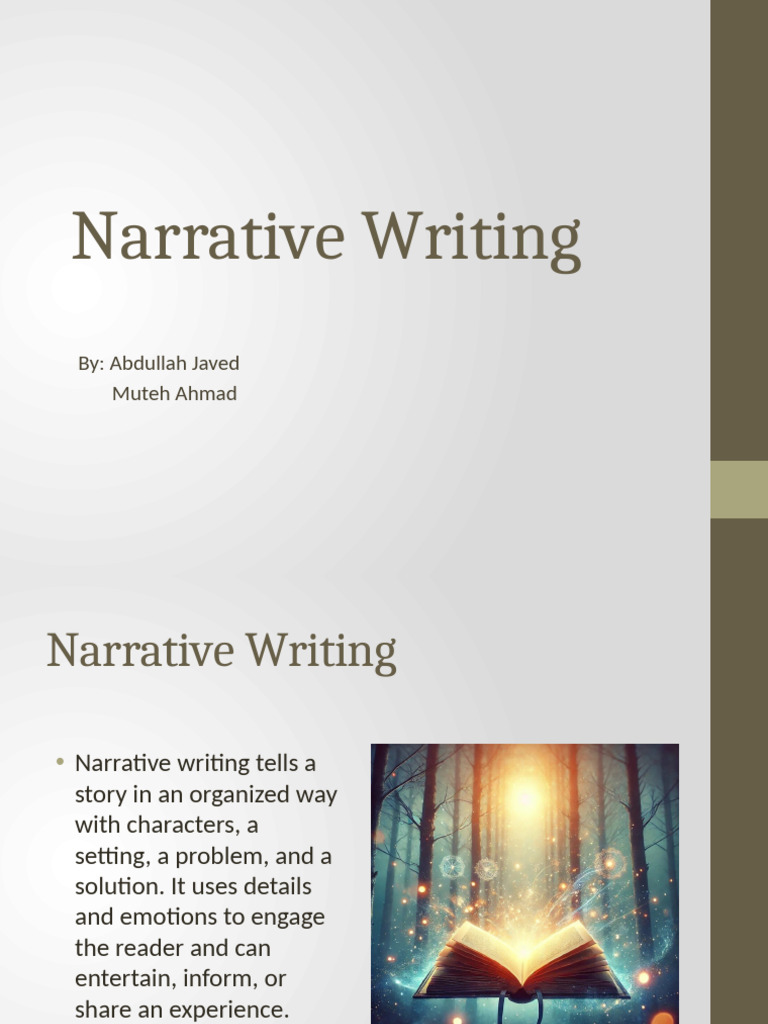 Narrative Writing: By: Abdullah Javed Muteh Ahmad | PDF