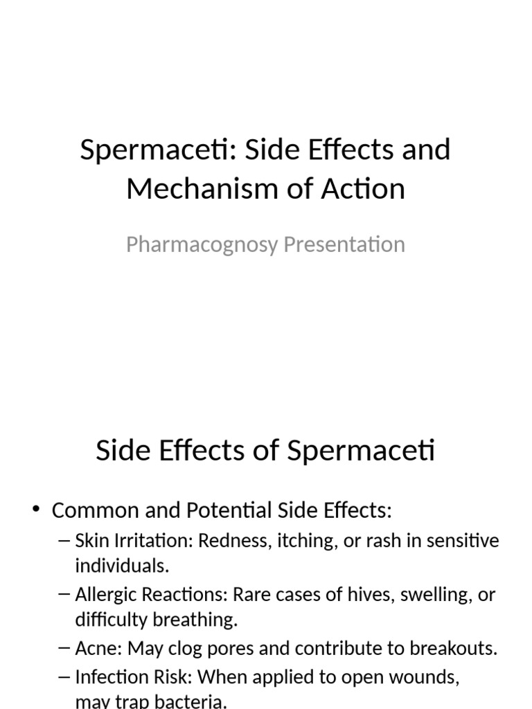 Spermaceti SideEffects Mechanism | PDF