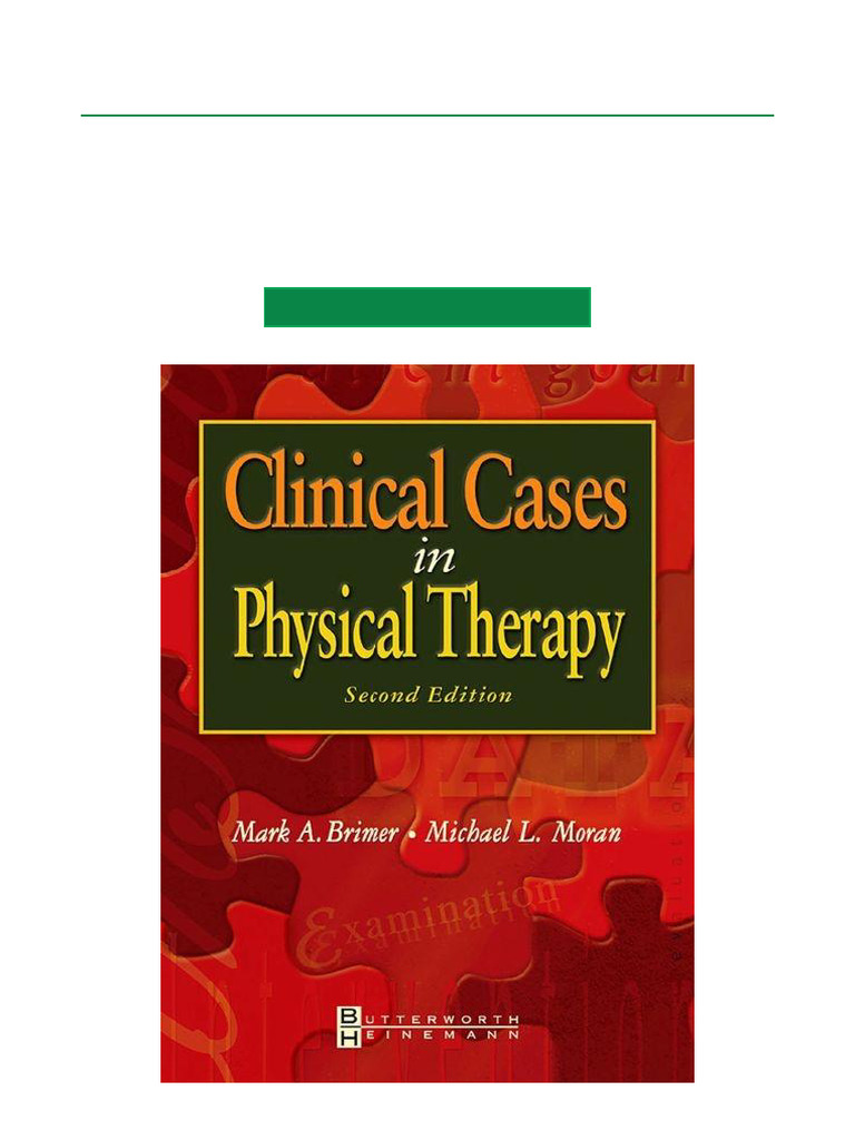 Clinical Cases in Physical Therapy 2nd Edition PDF DOCX DOWNLOAD | PDF ...