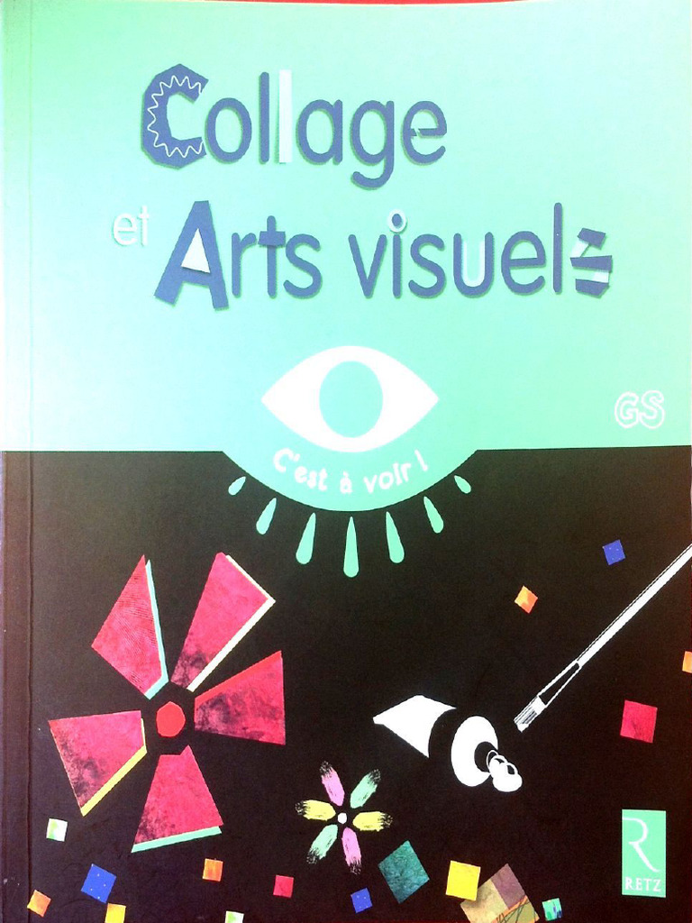 Collage Et Arts Visuels GS | PDF