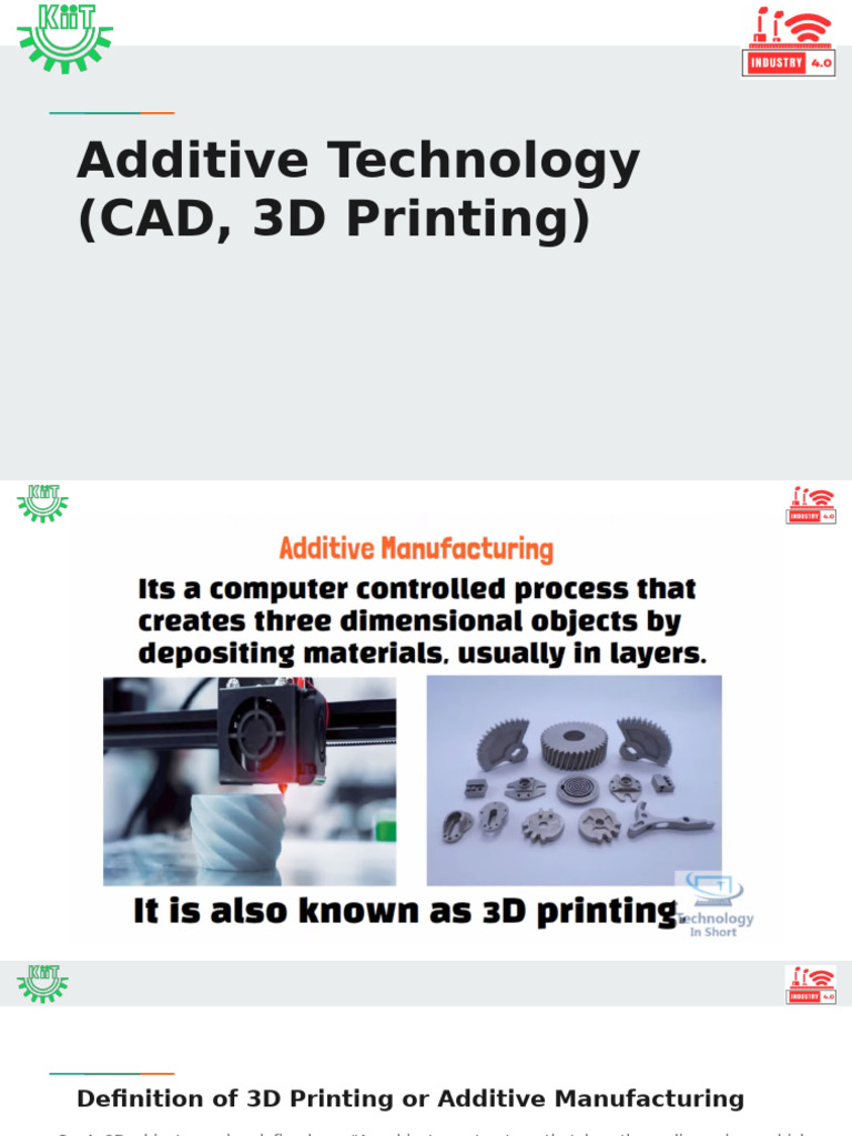 Lecture 9 - Additive Technology (CAD, 3D Printing) - Anish Pandey | PDF ...