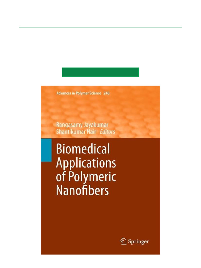 Biomedical Applications of Polymeric Nanofibers 1st Edition Multiformat Download | PDF | Tissue ...