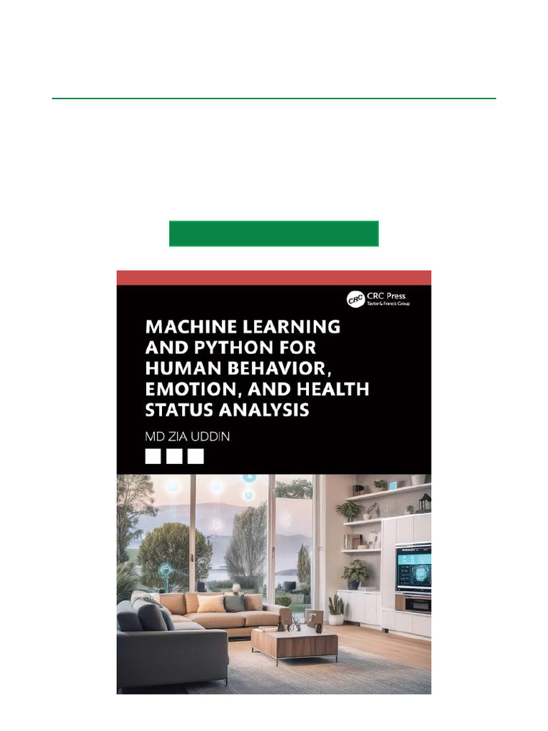 Machine Learning and Python For Human Behavior, Emotion, and Health Status Analysis, 1st Edition ...