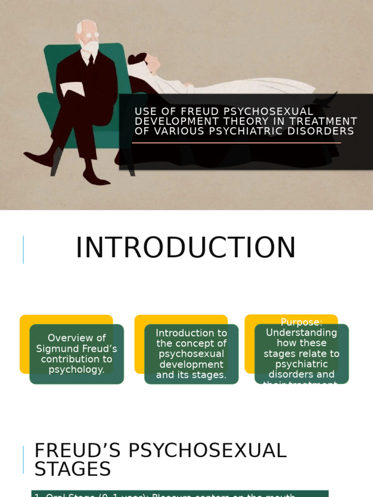 Use of Freud psychosexual development theory in treatment of various ...