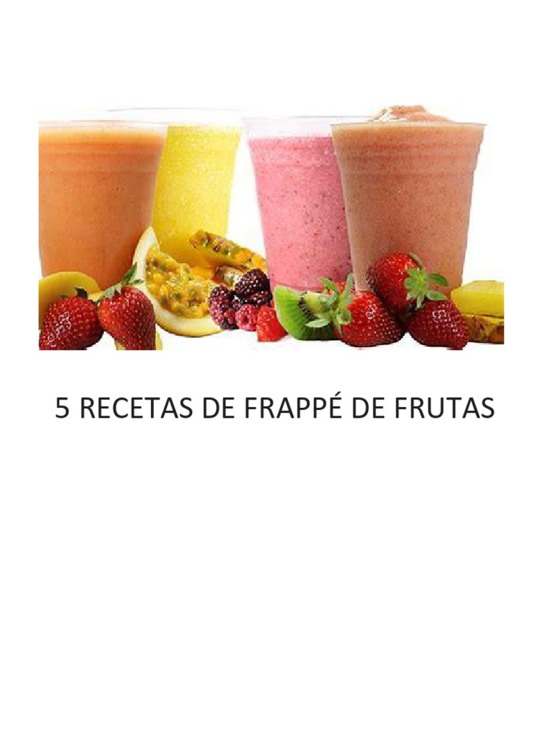 5 Recetas de Frappe de Frutas | PDF | Té | Yogur