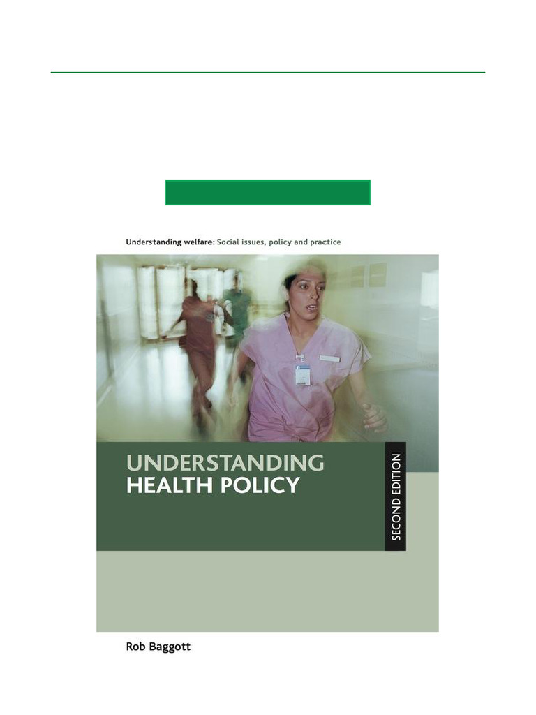 Understanding Health Policy - 2nd Edition Complete DOCX Download | PDF | Public Housing ...