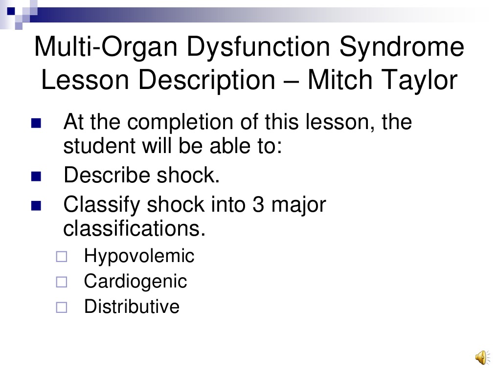 Multi-Organ Dysfunction Syndrome Lesson Description - Mitch Taylor ...