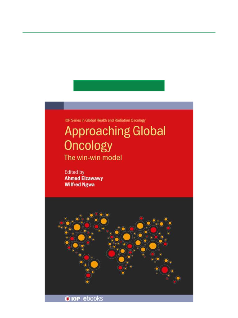 Approaching Global Oncology The win win model Complete Chapter Download ...