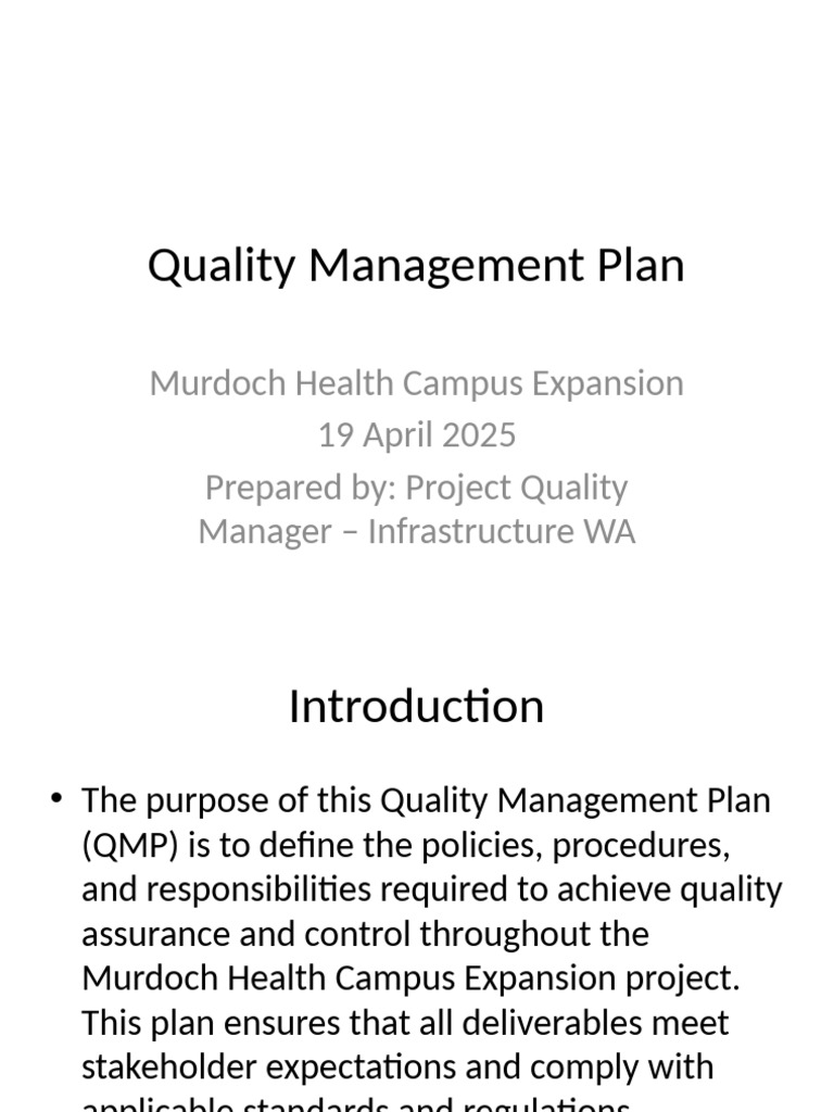 Proect 2 Quality - Management - Plan - Presentation - Murdoch | PDF | Audit | Regulatory Compliance