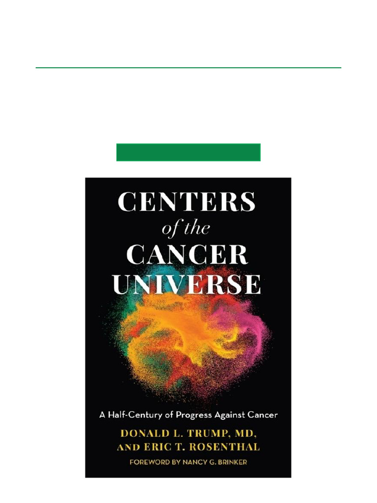 Centers of The Cancer Universe A Half Century of Progress Against ...
